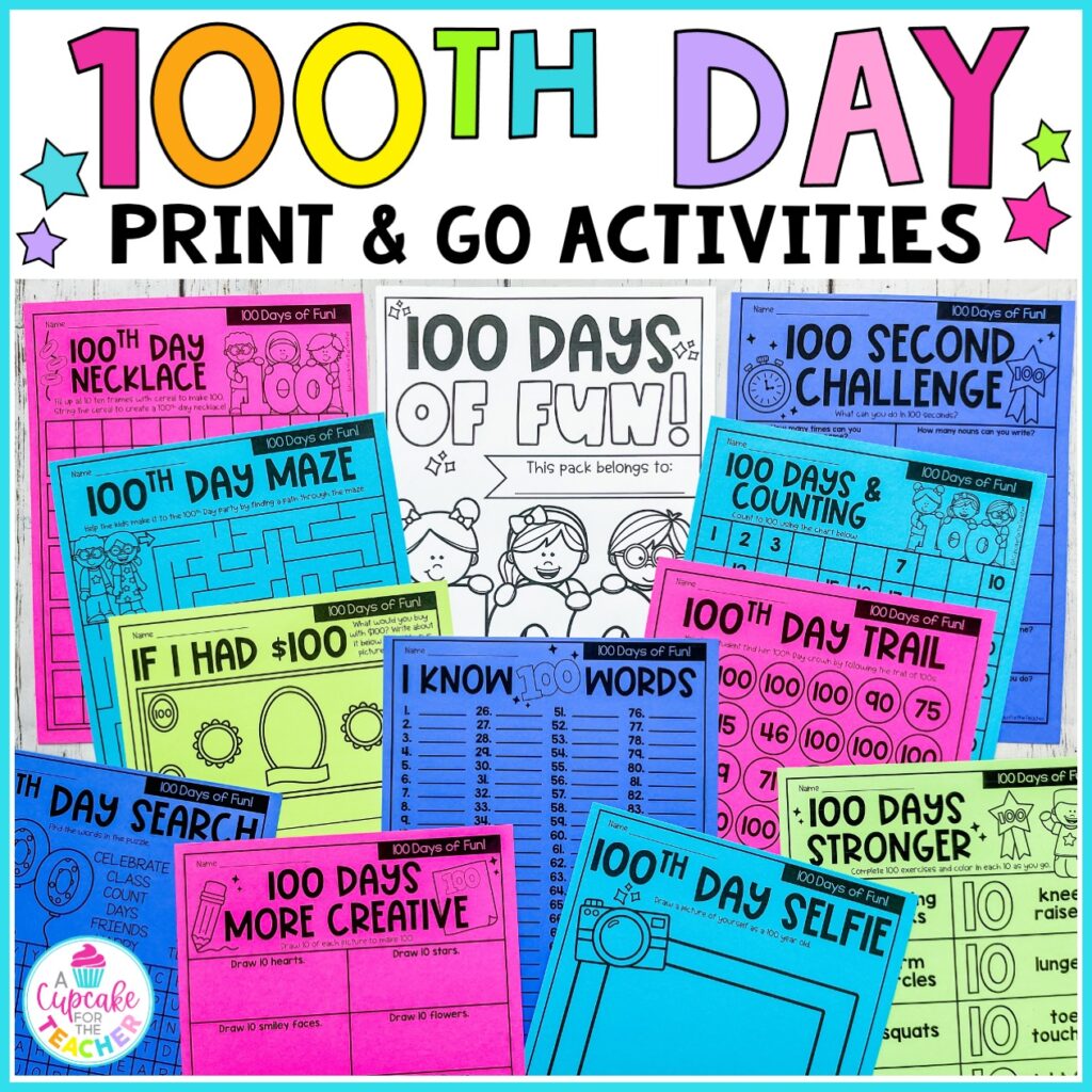 100th Day of School Print & Go Activities - A Cupcake for a Teacher
