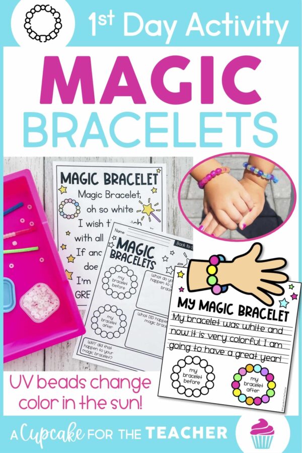 Magic Bracelets for the First Day of School - A Cupcake for a Teacher