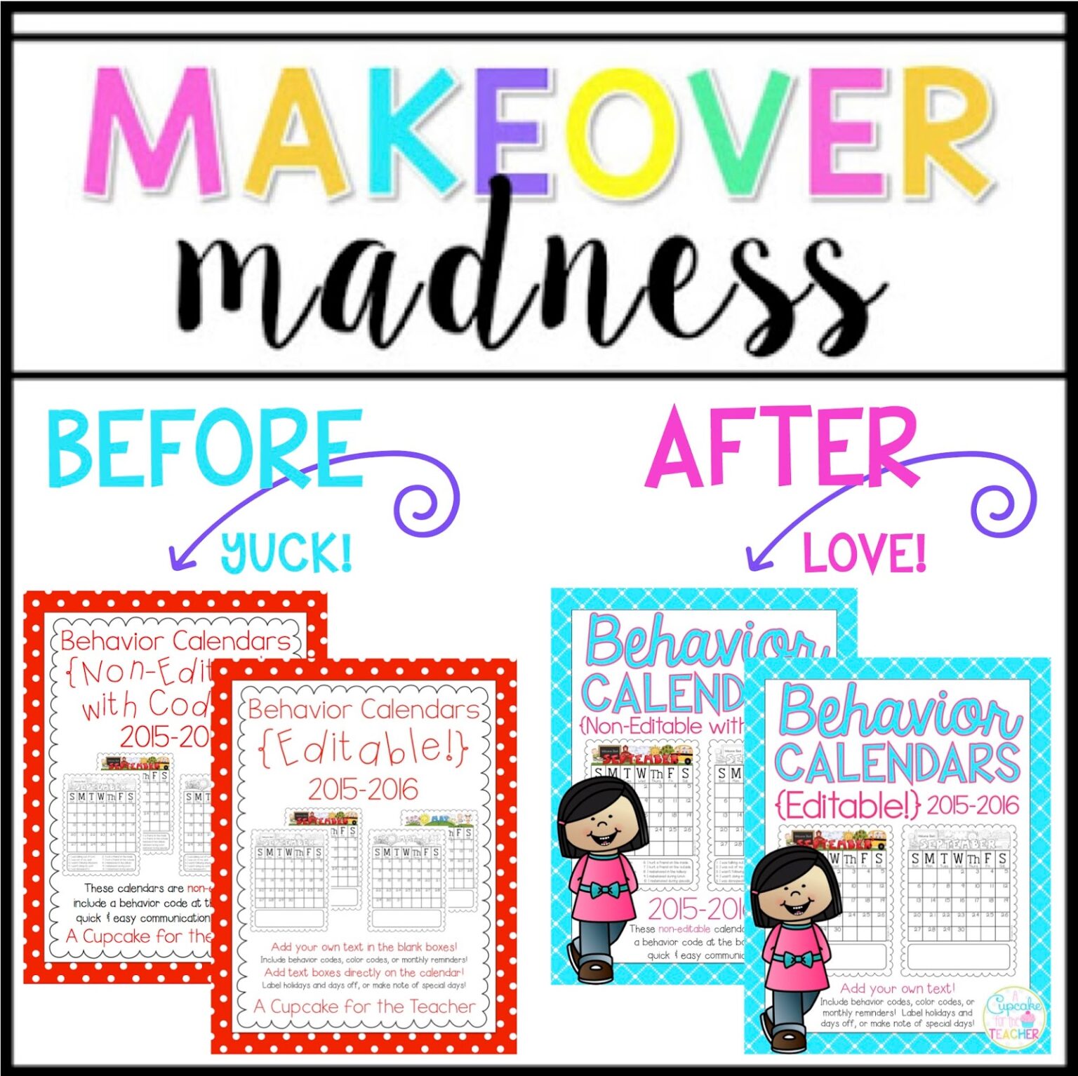 Behavior Calendars 2015-2016 {Makeover Madness!} - A Cupcake for a Teacher