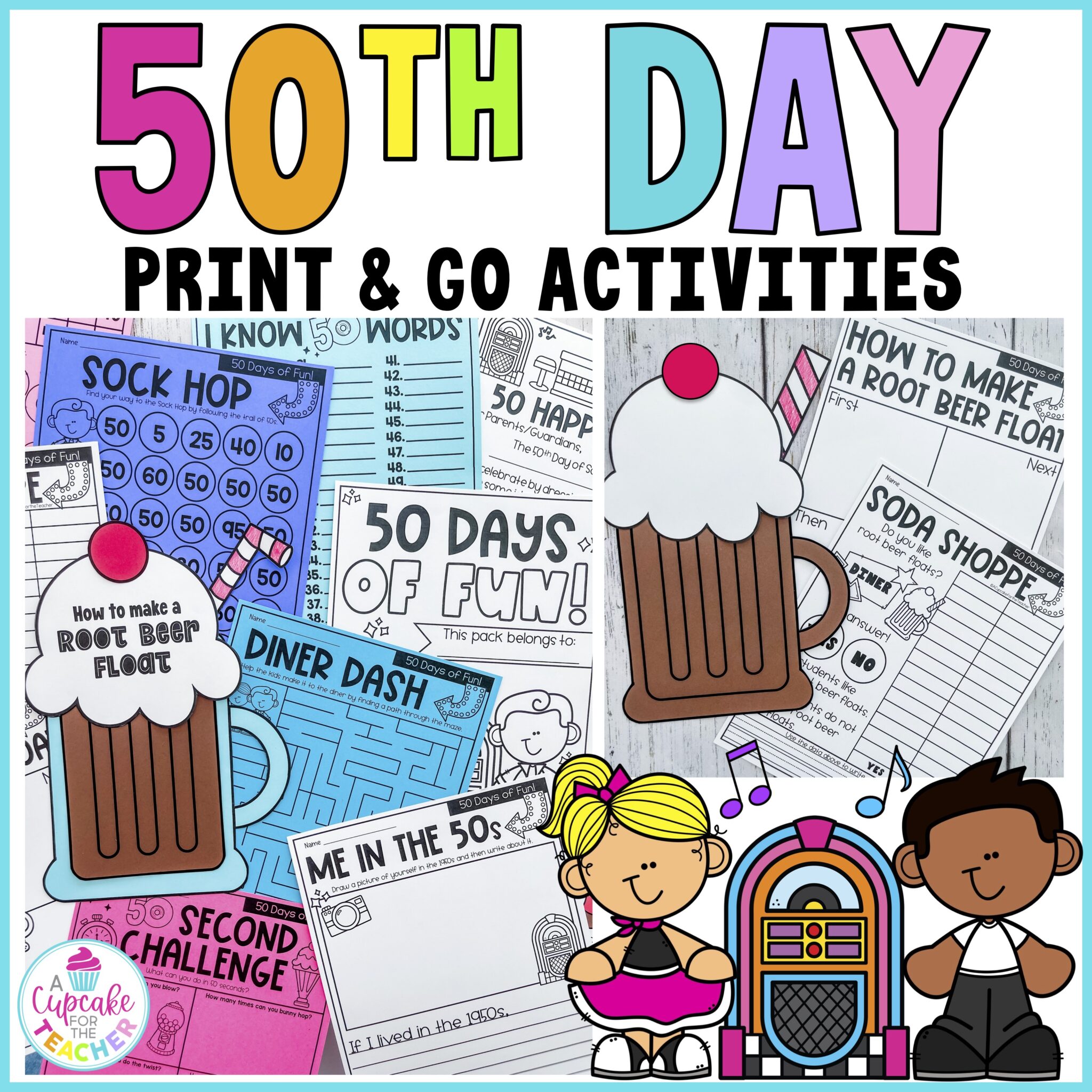 50th Day of School Print & Go Activities - A Cupcake for a Teacher